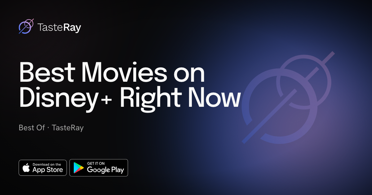 Best Movies on Disney+ Right Now | TasteRay